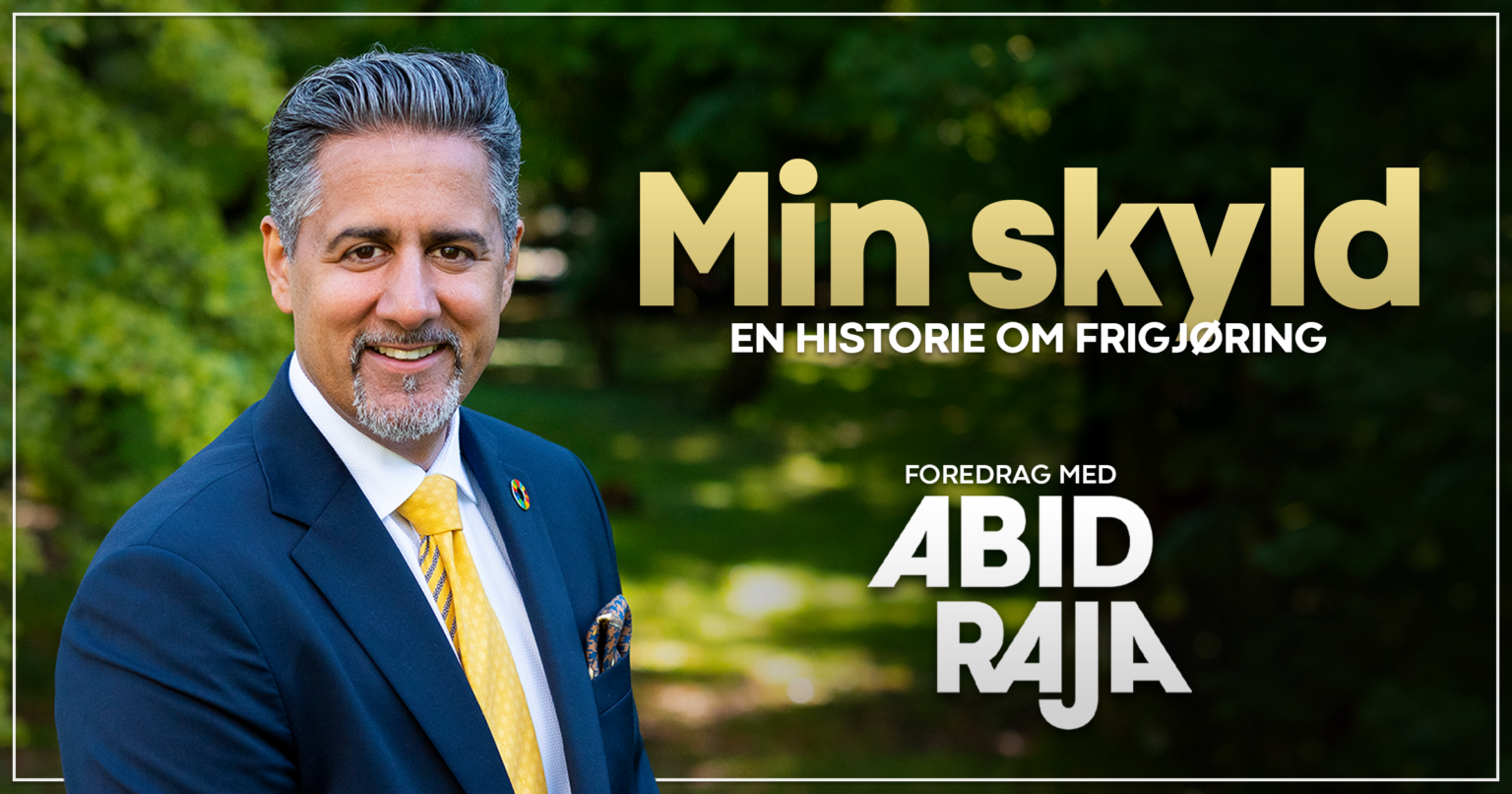 Min skyld: En historie om frigjøring - Foredrag med Abid Raja